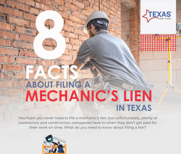 8 Things to Know About Getting a Mechanic's Lien in Texas - Texas Easy Lien